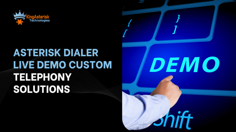 Asterisk Dialer Live Demo | Build Custom Telephony